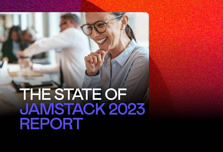 The state of Jamstack 2023 report | Kontent.ai
